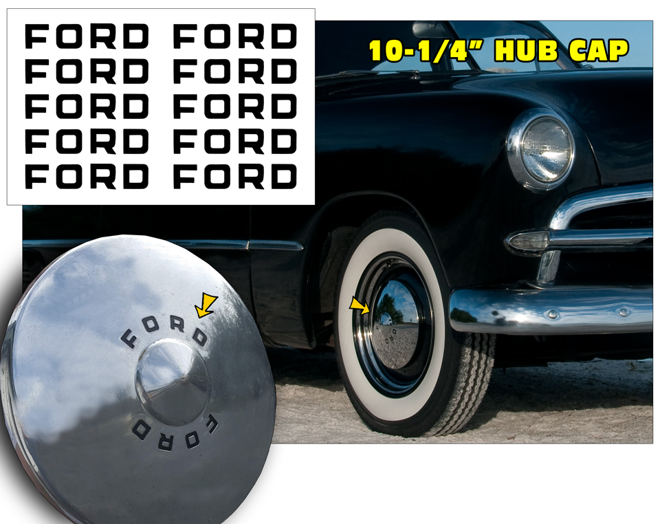 1949-50 Ford 10-1/2" Wheel Cover - Hub Cap 'FORD' Name Decal Set - Does ...